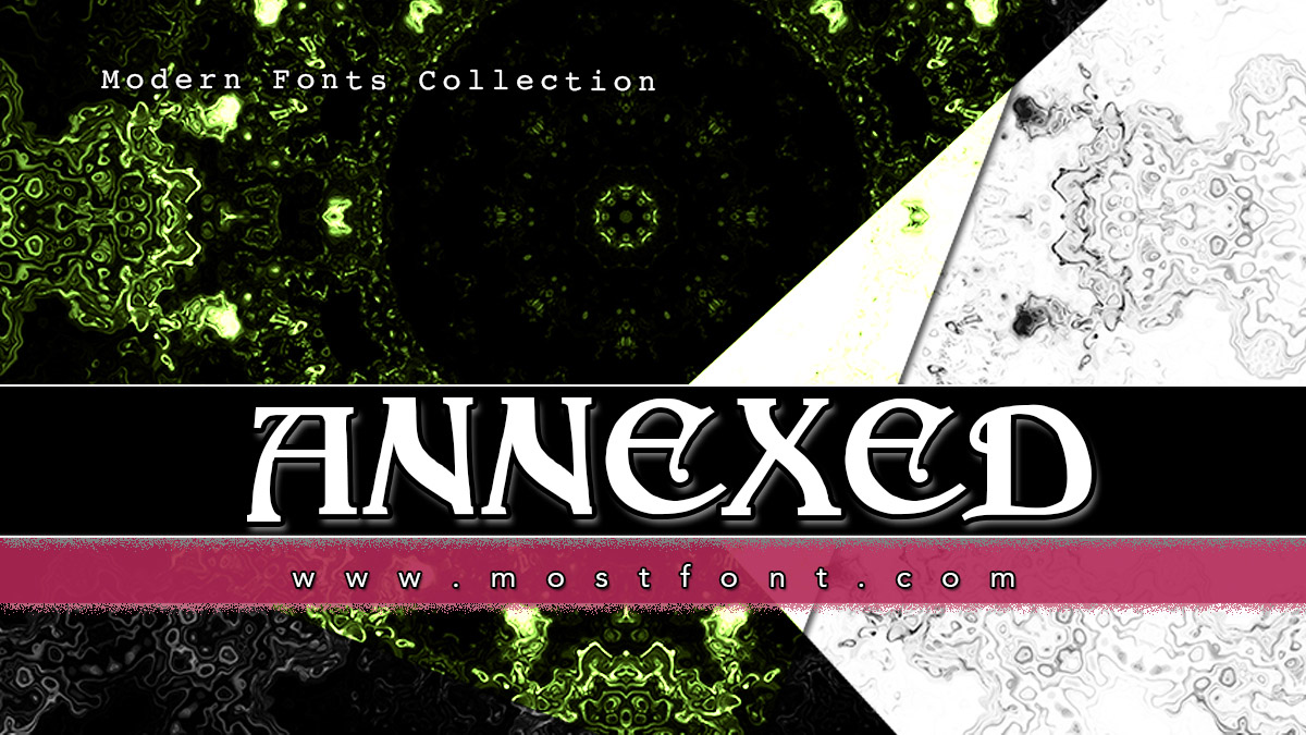 「Annexed」字体排版样式 & 字体文件免费下载 | mostfont.com