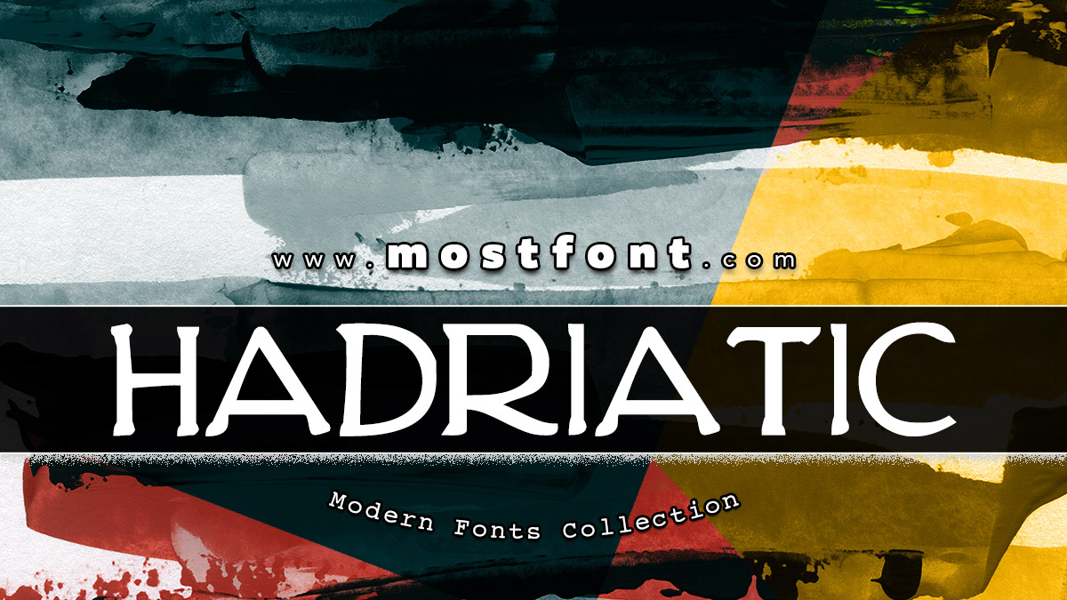 Hadriatic Bold Font Typographic Design | mostfont.com