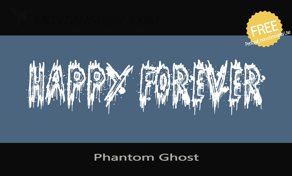 Phantom Ghost Font by Jonathan S. Harris | mostfont.com