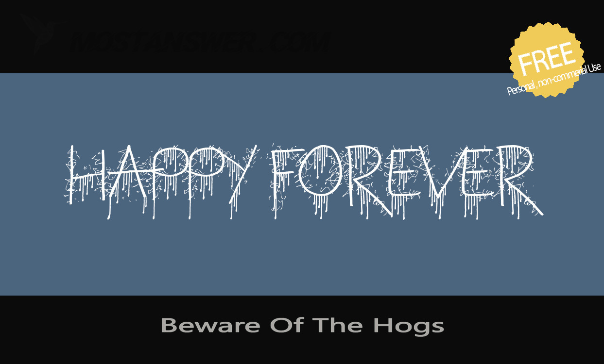 Beware Of The Hogs Font by Jonathan S. Harris | mostfont.com