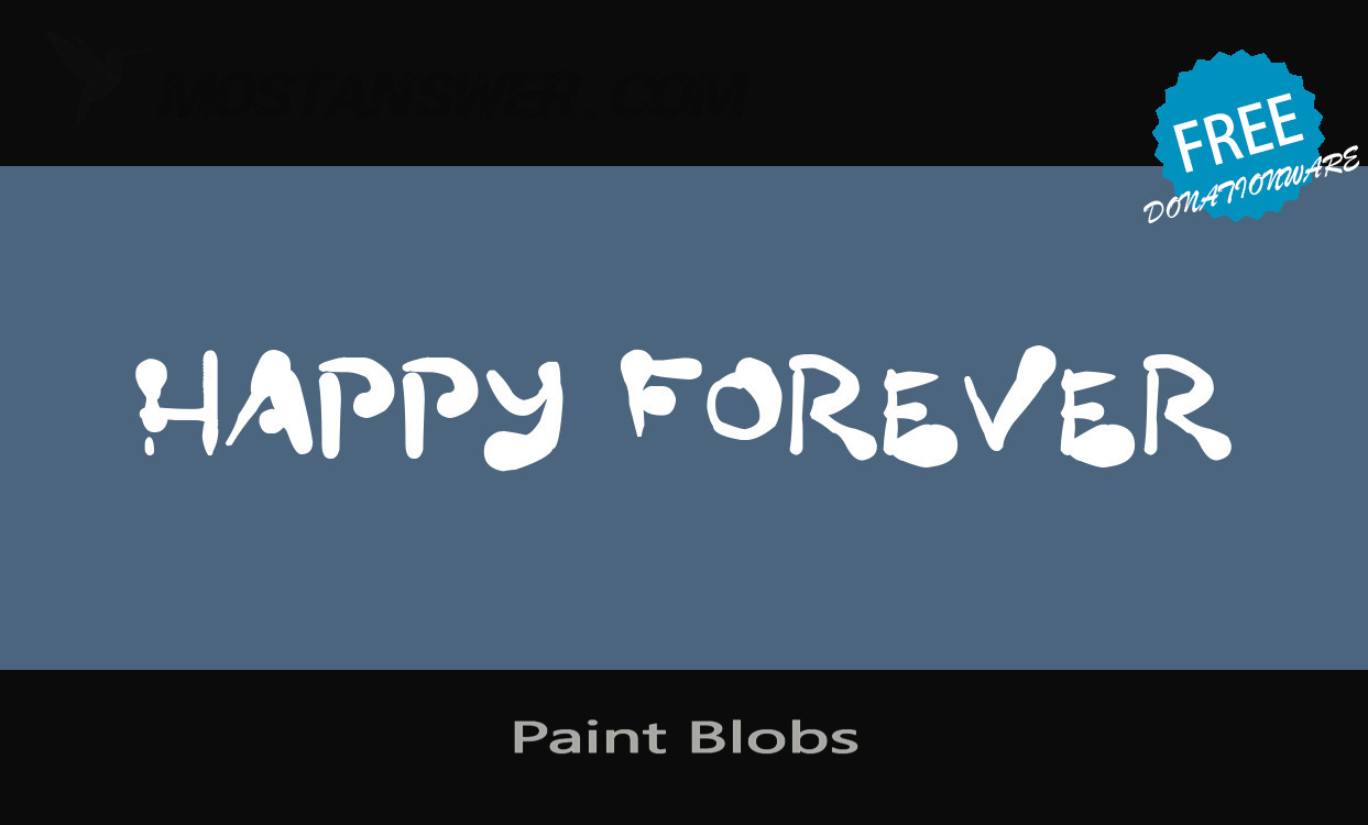 Paint Blobs Font by Darrell Flood | mostfont.com
