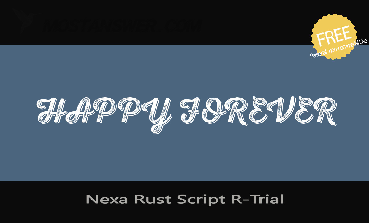 「Nexa Rust Script R-Trial」字体效果欣赏 | 最新字体文件免费下载 | mostfont.com