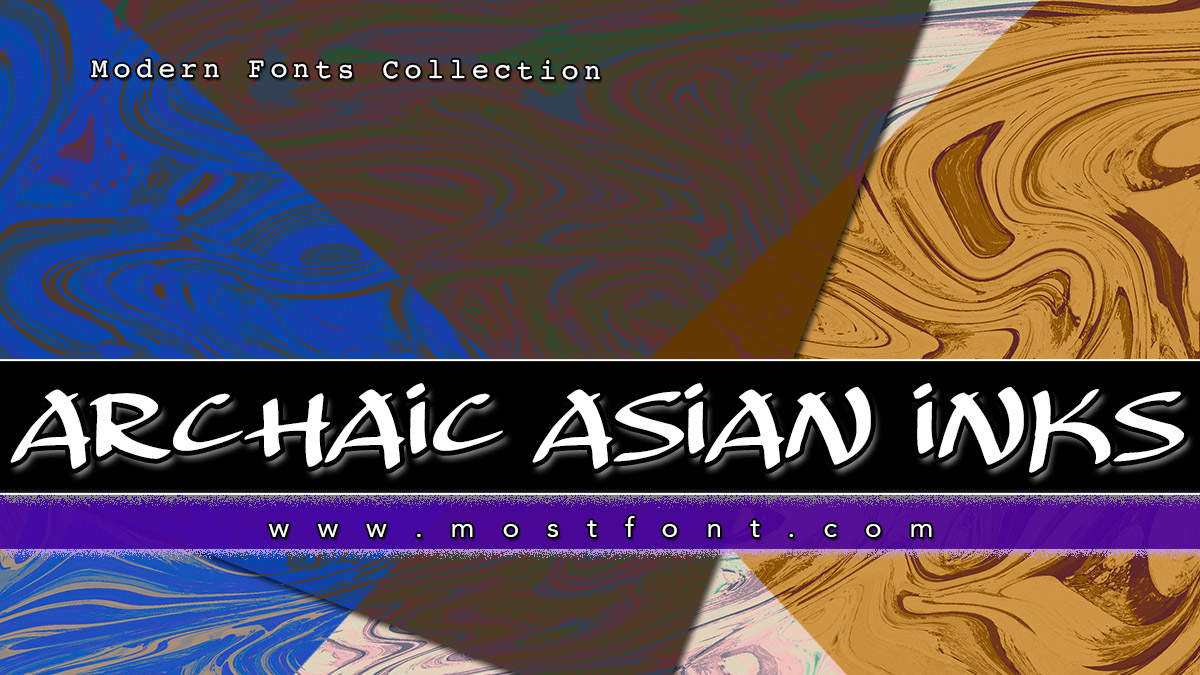 Archaic Asian Inks Font by Darrell Flood | mostfont.com