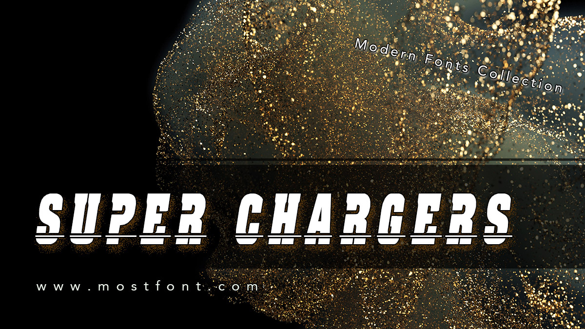 SUPER CHARGERS Font Typographic Design | mostfont.com