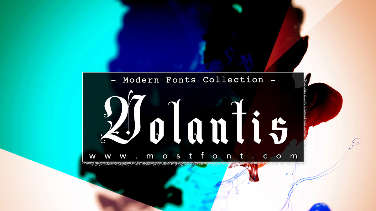 「Volantis」字体排版样式 & 字体文件免费下载 | mostfont.com