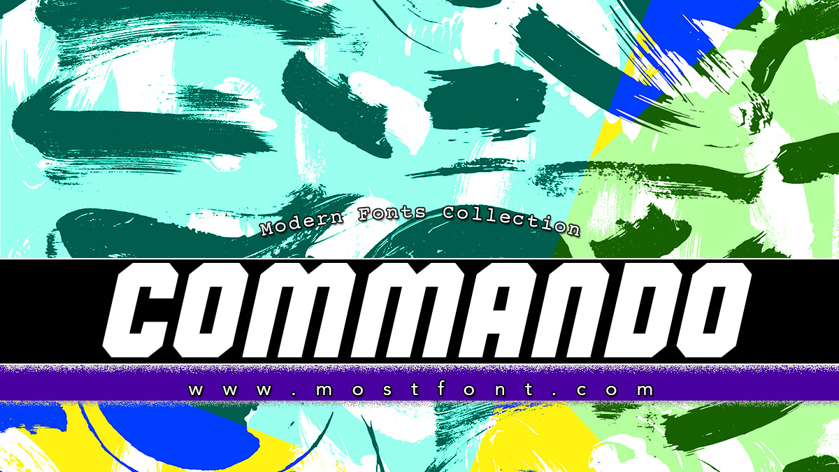 「Commando」字体排版样式 & 字体文件免费下载 | mostfont.com