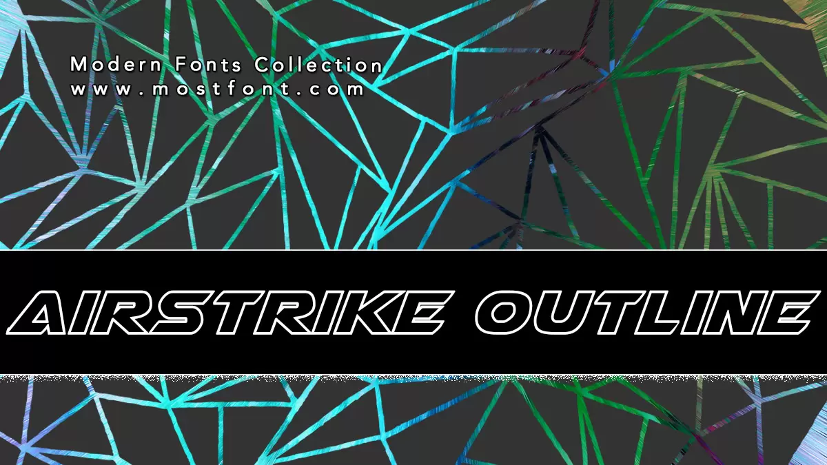 「Airstrike Outline」字体效果欣赏 | 最新字体文件免费下载 | mostfont.com