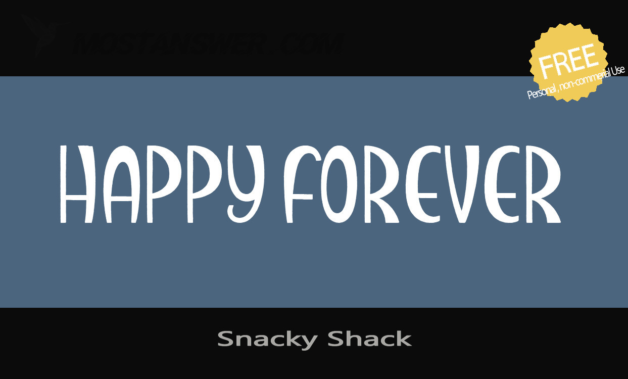 Snacky Shack (Personal Use Only) No Watermark Font by Jonathan S ...