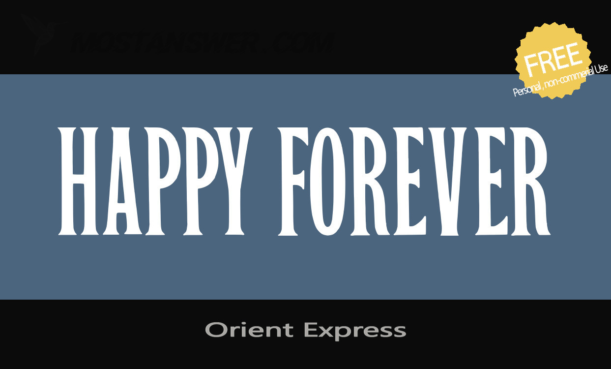 Orient Express (Personal Use Only) Font by Brian Kindle | mostfont.com