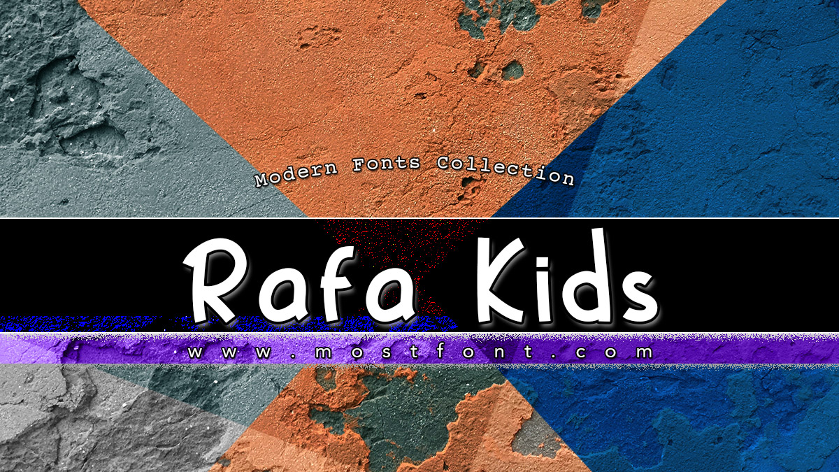 Rafa Kids Font by Mustofa Nur Sidiq | mostfont.com