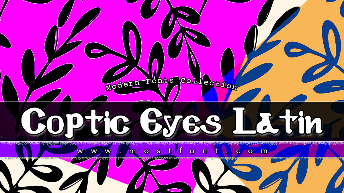 Coptic Eyes (Latin Letters) Font by Anita Sun | mostfont.com