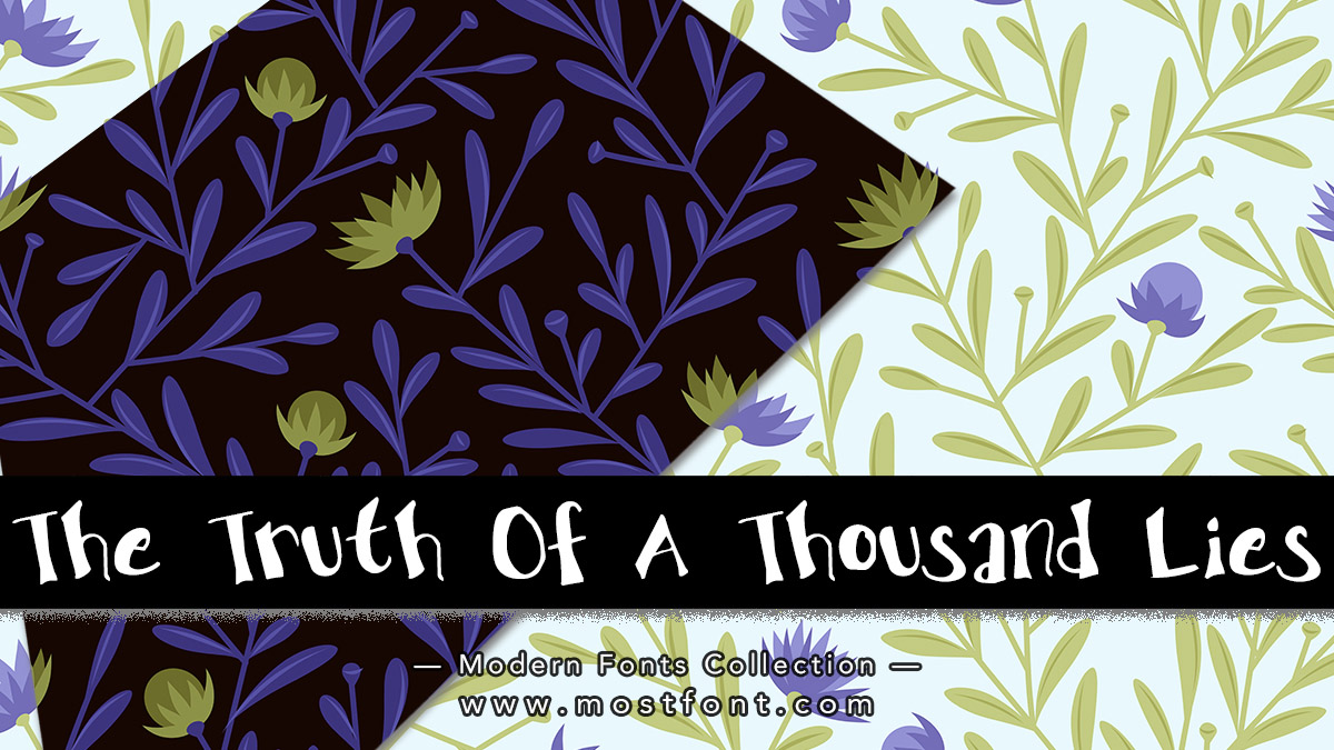 The Truth Of A Thousand Lies Font by rly Geswein | mostfont.com