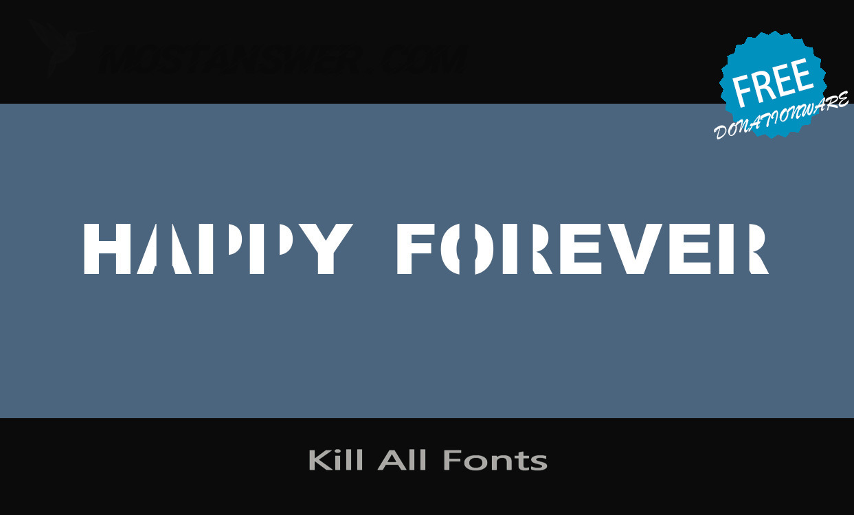 Kill All Fonts Font by MatreroG | mostfont.com