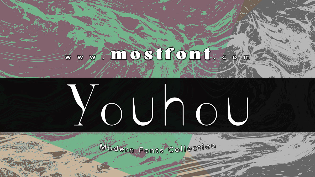 「Youhou」字体排版样式 & 字体文件免费下载 | mostfont.com