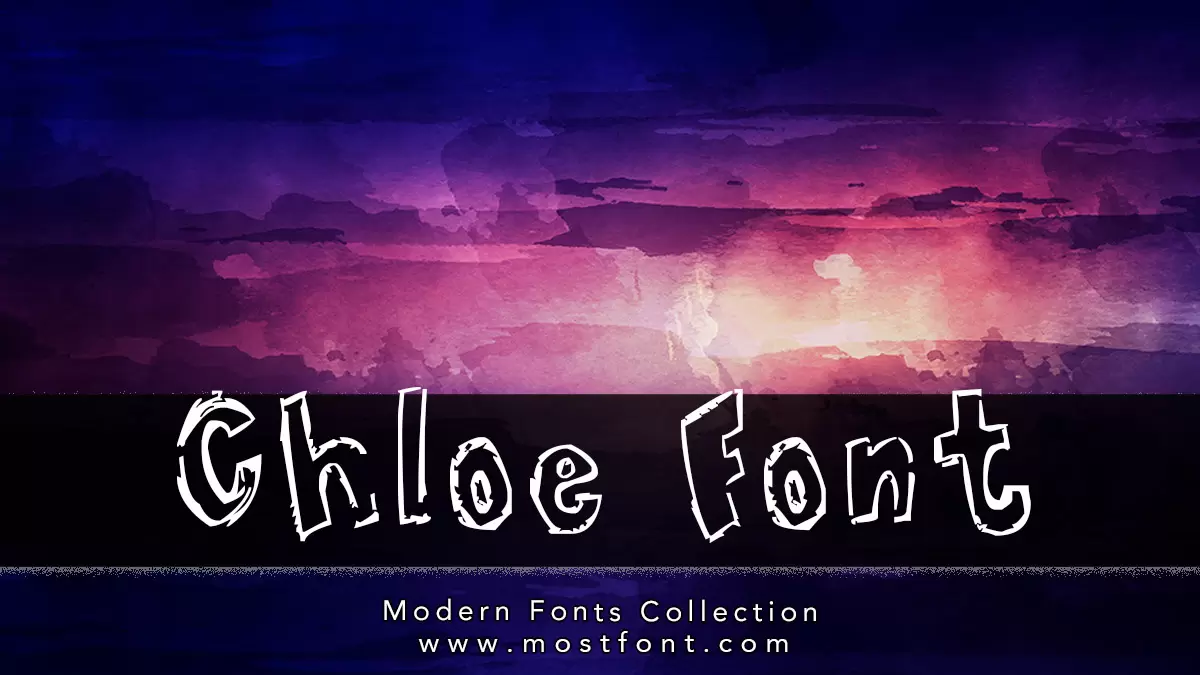 「Chloe Font」字体效果欣赏 | 最新字体文件免费下载 | mostfont.com