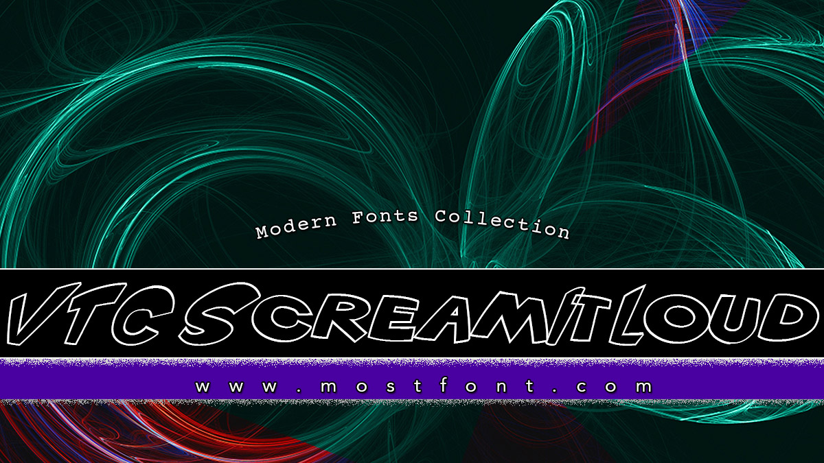 「VTC ScreamItLoudOutline」字体排版样式 & 字体文件免费下载 | mostfont.com