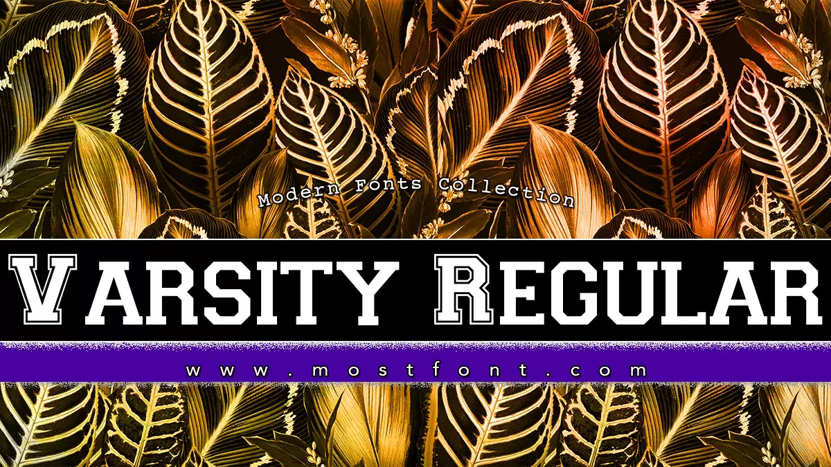 「Varsity Regular」字体效果欣赏 | 最新字体文件免费下载 | mostfont.com