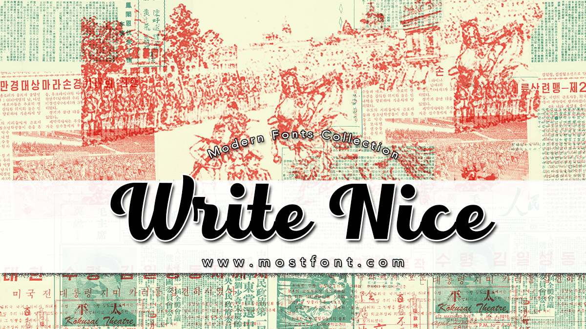 「Write Nice」字体排版样式 & 字体文件免费下载 | mostfont.com