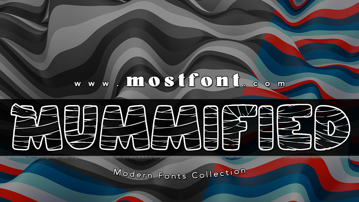 Mummified Font Typographic Design | mostfont.com