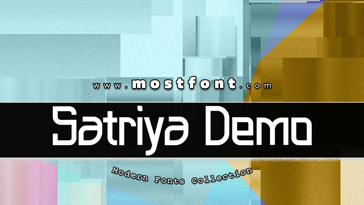 「Satriya Demo」字体排版样式 & 字体文件免费下载 | mostfont.com