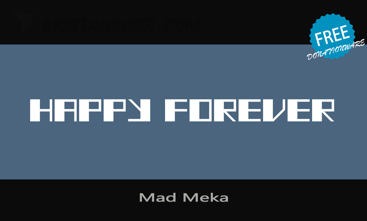 Mad Meka Font by Darrell Flood | mostfont.com