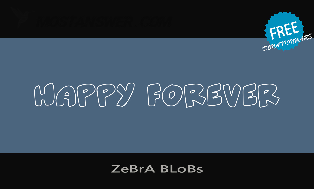 ZeBrA BLoBs Font by Darrell Flood | mostfont.com