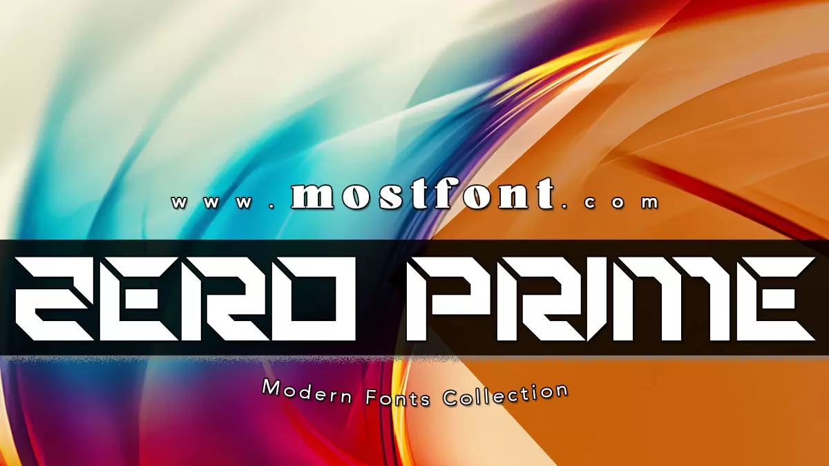 「Zero Prime Bold」字体效果欣赏 | 最新字体文件免费下载 | mostfont.com