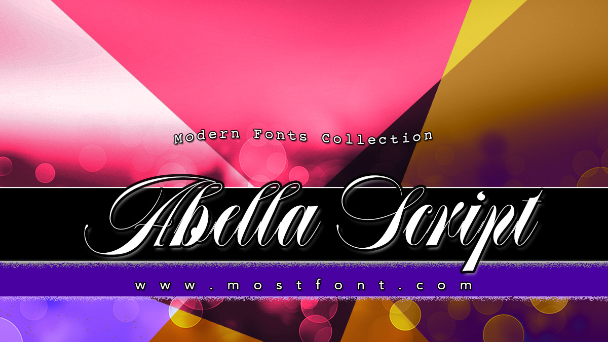 「Abella Script」字体排版样式 & 字体文件免费下载 | mostfont.com