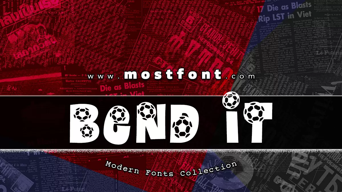 「Bend It」字体效果欣赏 | 最新字体文件免费下载 | mostfont.com