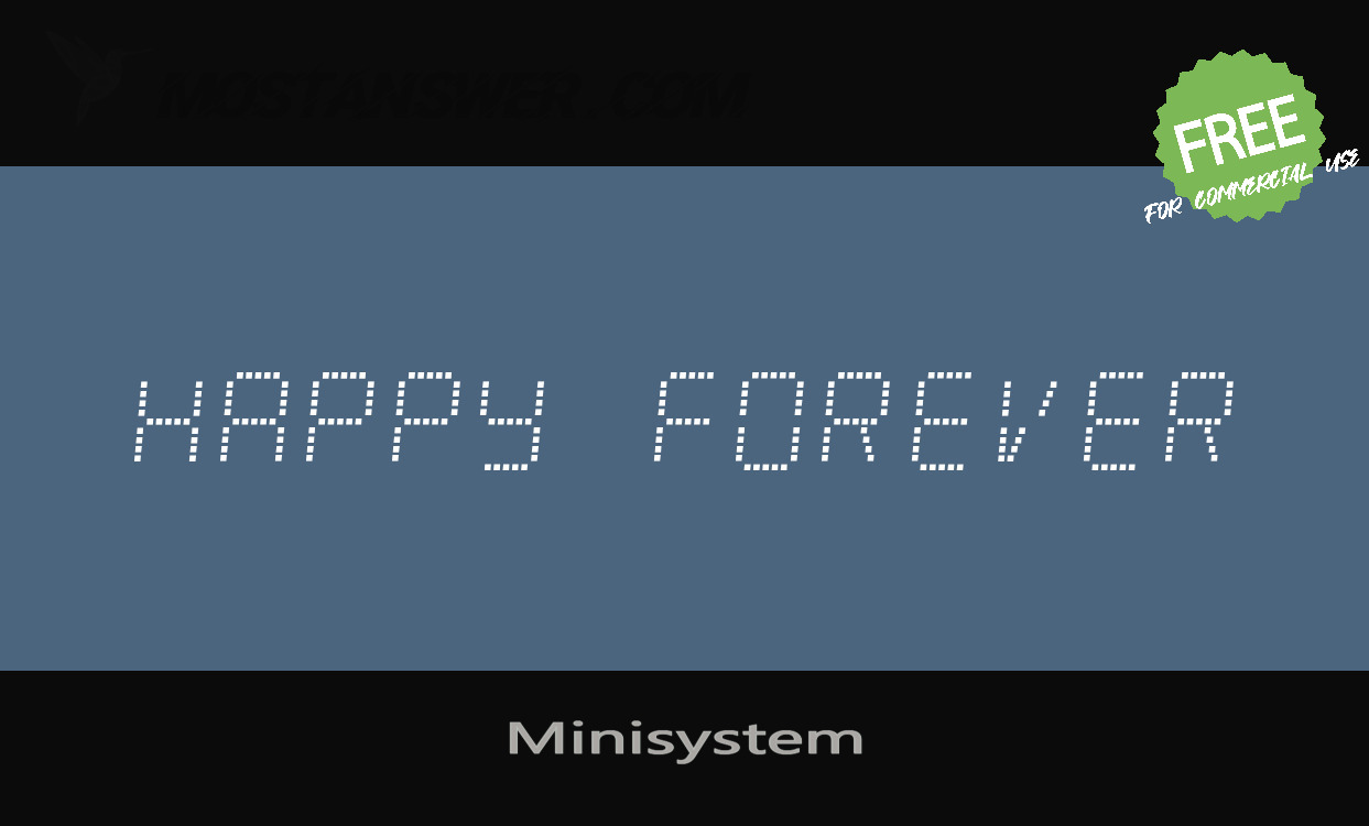 Minisystem Font by Typodermic Fonts | mostfont.com