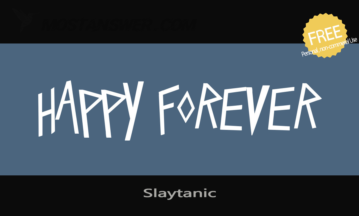 Slaytanic Font by Christopher Hansen | mostfont.com