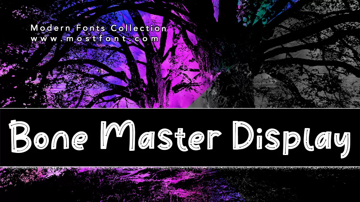 「Bone Master Display - Personal」字体效果欣赏 | 最新字体文件免费下载 | mostfont.com