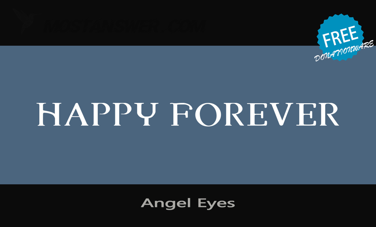 Angel Eyes Font by Joseph Dawson | mostfont.com