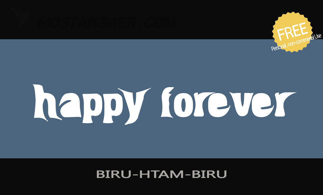 BIRU HTAM BIRU Font by 'Sanz Font | mostfont.com