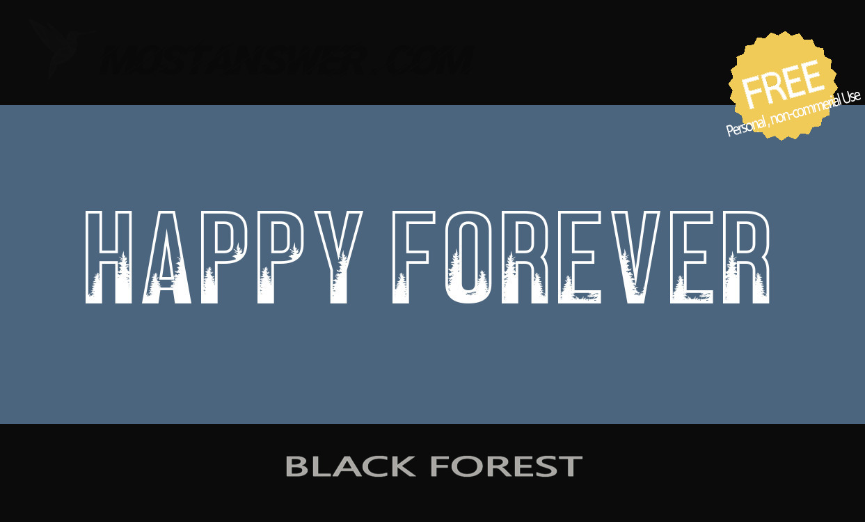 BLACK FOREST Font by da_only_aan | mostfont.com